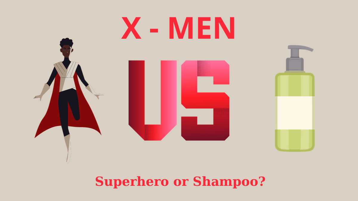 X-Men Trademark Dispute in Vietnam: Superhero or Shampoo for men?