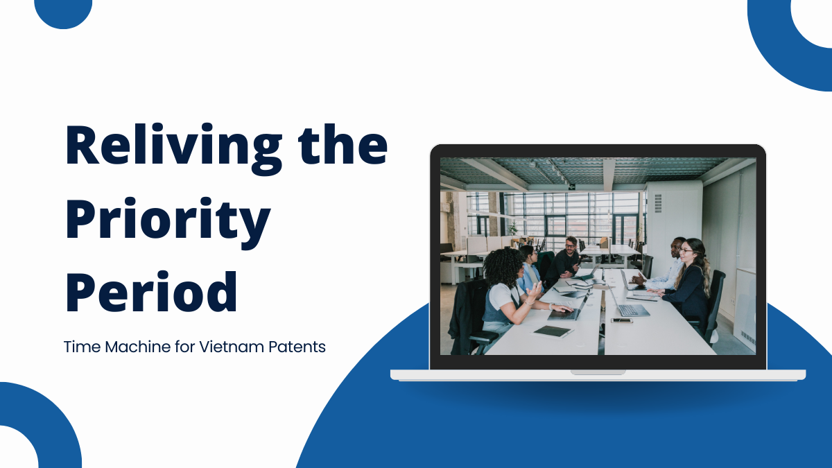 Time Machine for Vietnam Patents: Reliving the Priority Period