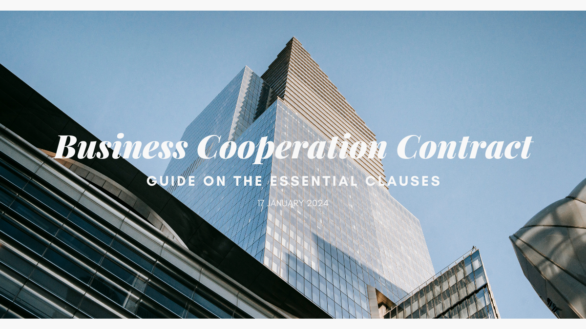 Guide on the Essential of Business Cooperation Contract Clauses