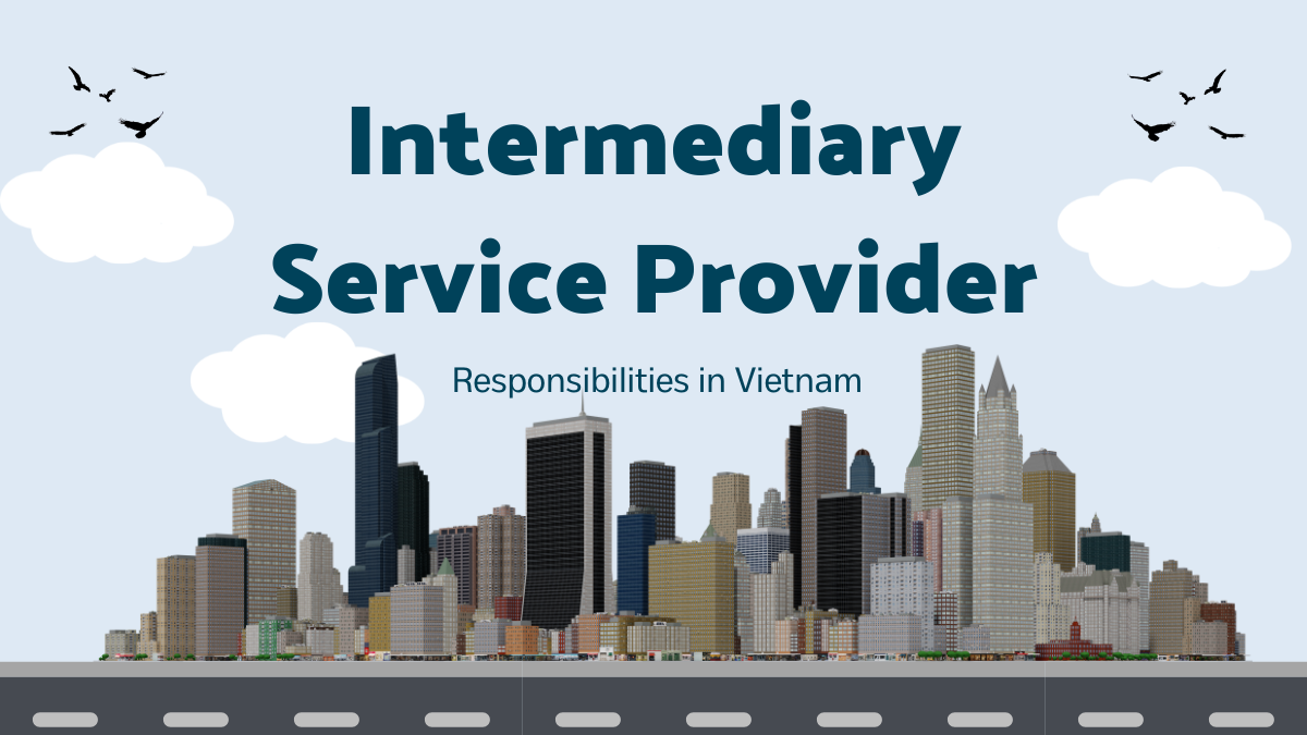 Guide to Intermediary Service Providers' Obligations in Vietnam