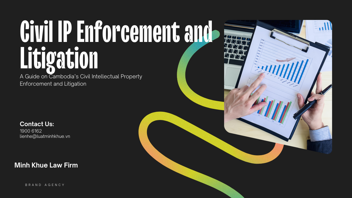 Cambodian Civil IP Enforcement and Litigation 2024