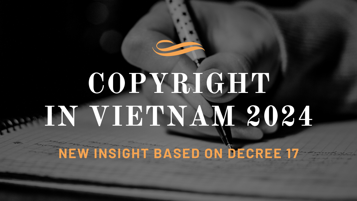 2024 Vietnam Intellectual Property Law on Copyright: New Insights