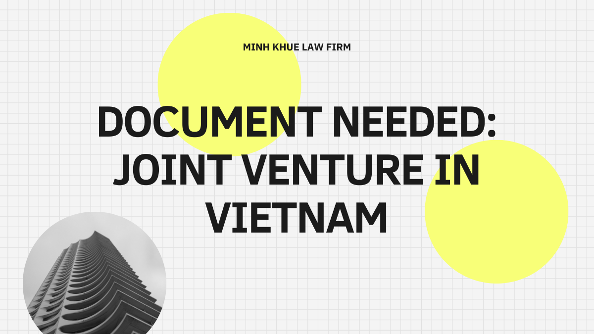 A Document regarding Joint Venture Company Establishment in VN