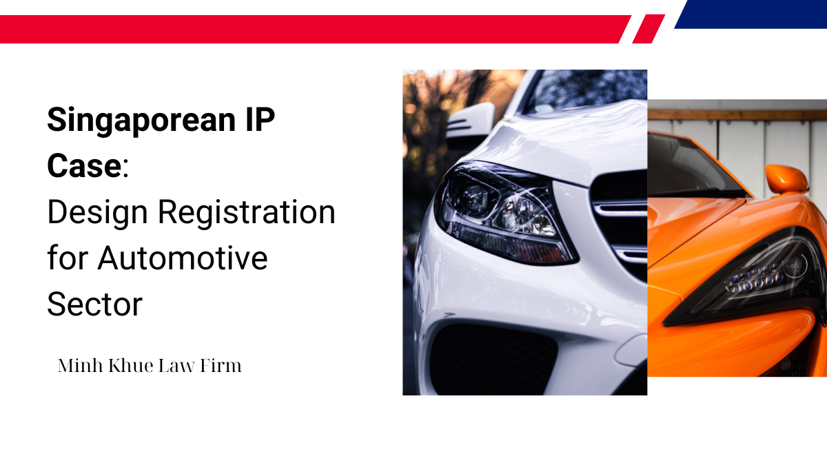 Singapore IP Case Law: Design Registration for Automotive Sector