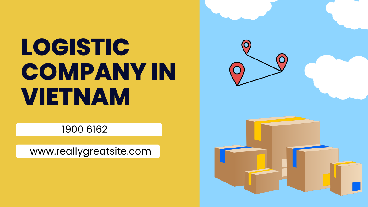 How to Found a Logistics Business in Viet Nam
