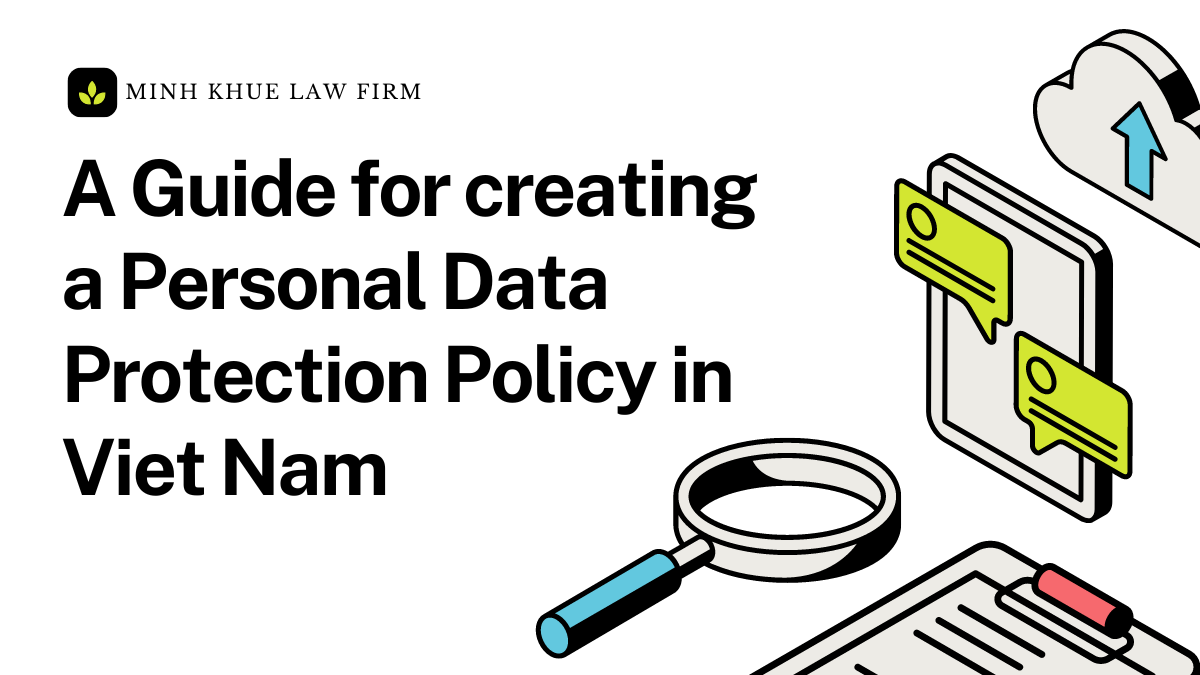 A Guide for creating a Personal Data Protection Policy in Vietnam