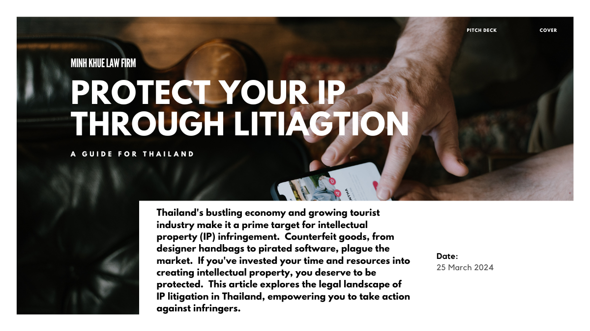 Thailand: Protect Your Intellectual Property Through Litigation
