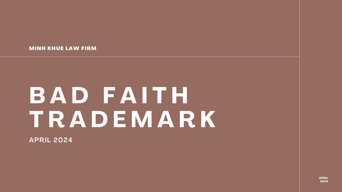 Bad Faith Trademark Applications in Vietnam: Can You Fix Them?