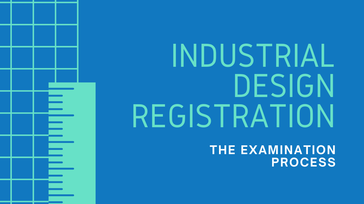 Vietnam Industrial Design Registration: The Examination Process