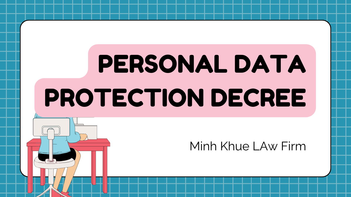 Breaking Down Vietnam's Personal Data Protection Decree