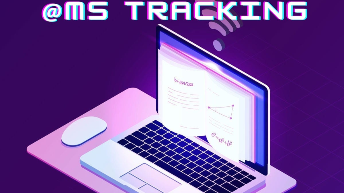 MS tracking là gì? Cách sử dụng MS tracking thi online
