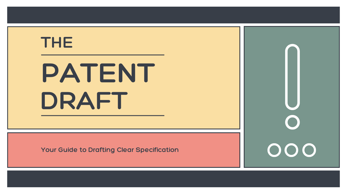 Vietnamese Patents: Your Guide to Drafting Clear Specifications