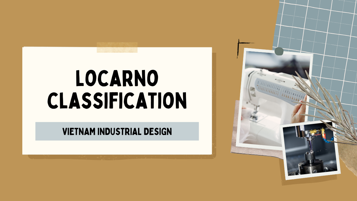 Guide to Locarno Classification for Vietnamese Industrial Designs