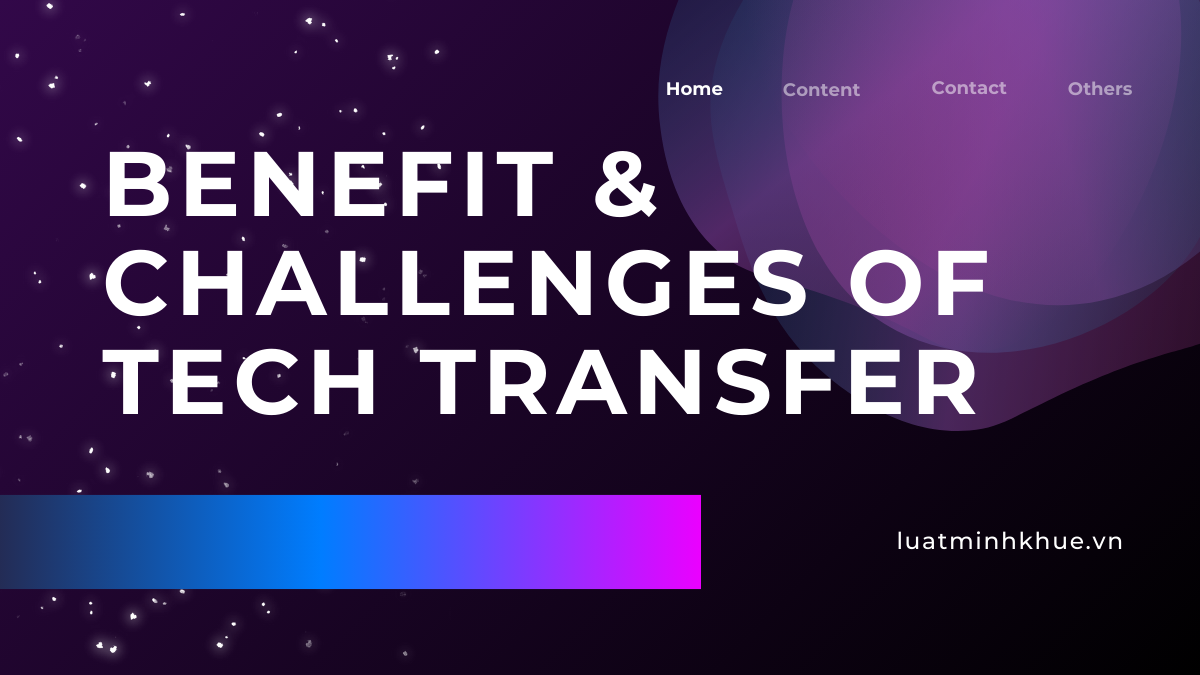 Benefits & Challenges of Tech Transfer (Transferor & Recipient)