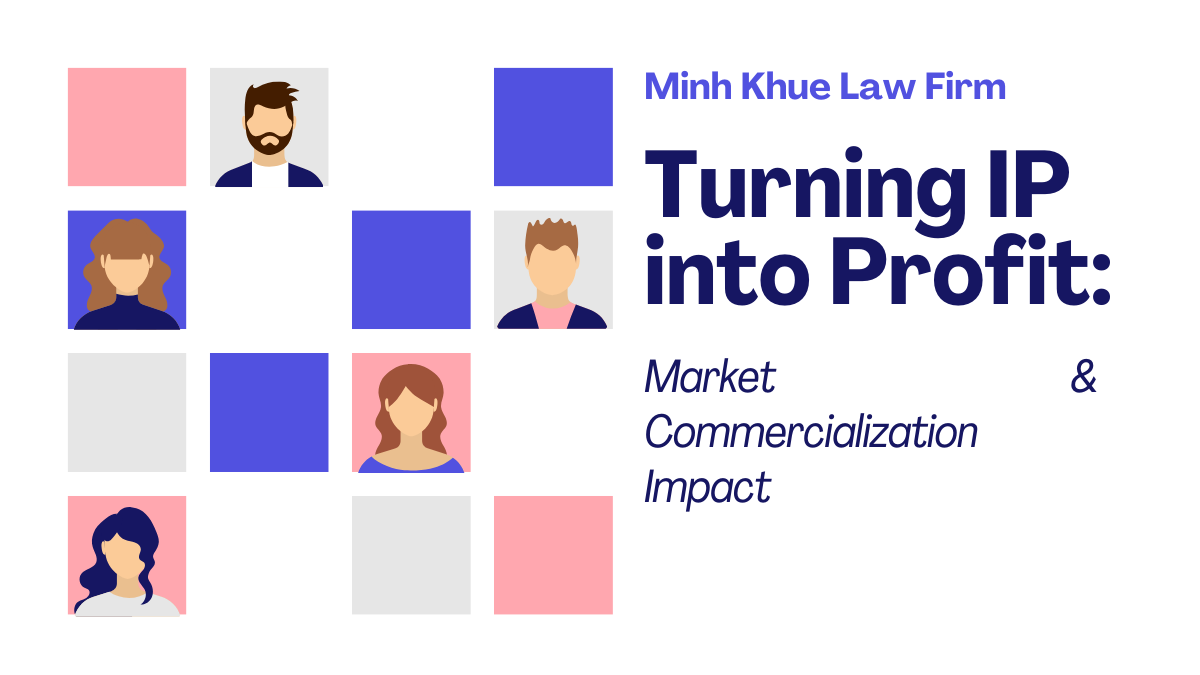 Turning IP into Profit: Market & Commercialization Impact
