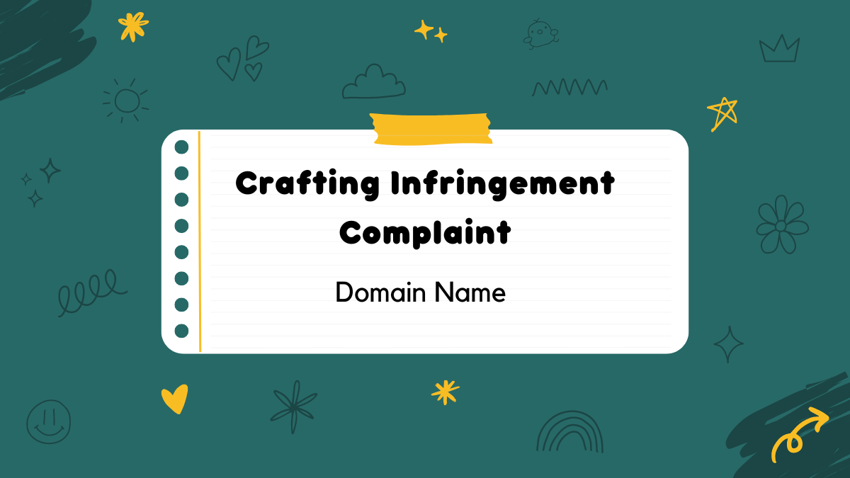 Crafting a Compelling Domain Name Infringement Complaint