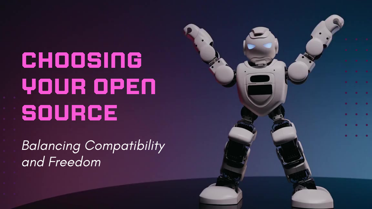 Choosing Your Open Source: Balancing Compatibility and Freedom