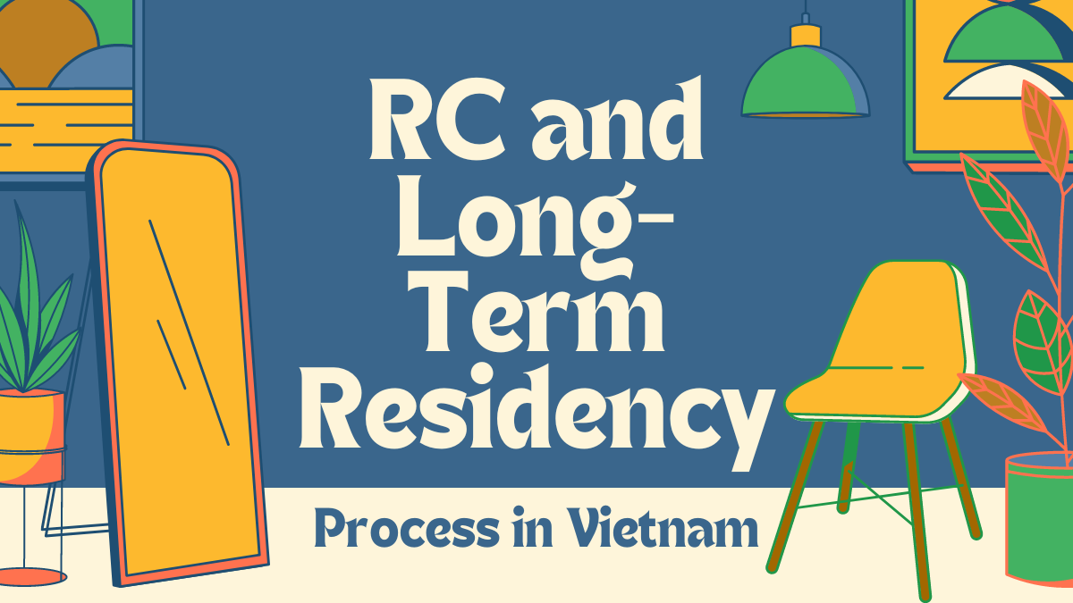 The TRC and Long-Term Residency Process in Vietnam