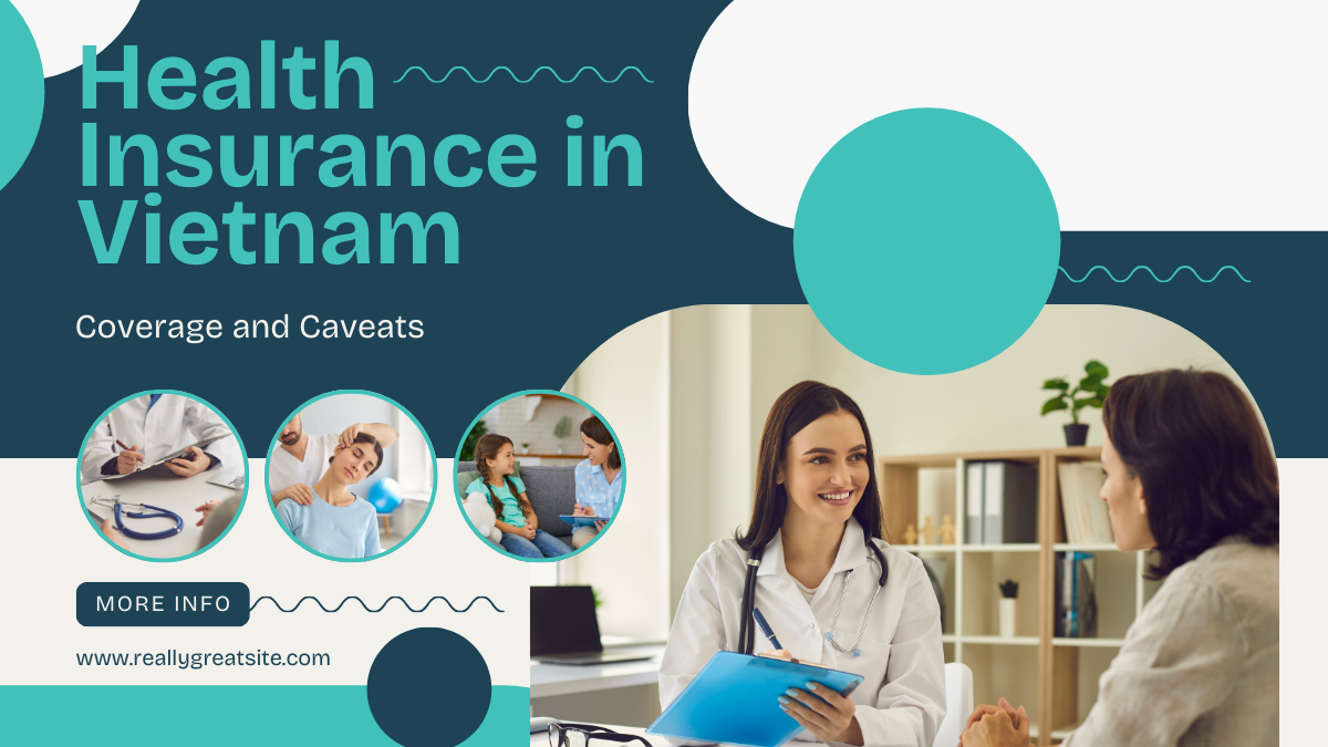 Demystifying Health Insurance in Vietnam: Coverage and Caveats