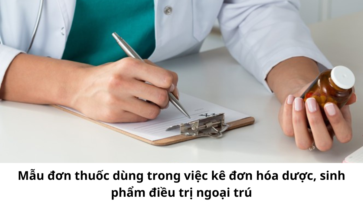 Mẫu đơn thuốc dùng trong việc kê đơn hóa dược, sinh phẩm điều trị ngoại trú