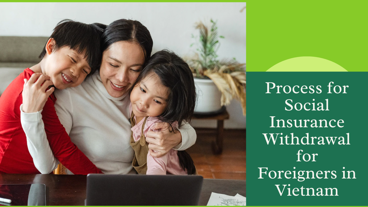 What is the Process for Social Insurance Withdrawal for Foreigner