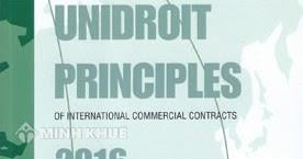 Bộ nguyên tắc của UNIDROIT về hợp đồng thương mại quốc tế năm 2010 – PICC
