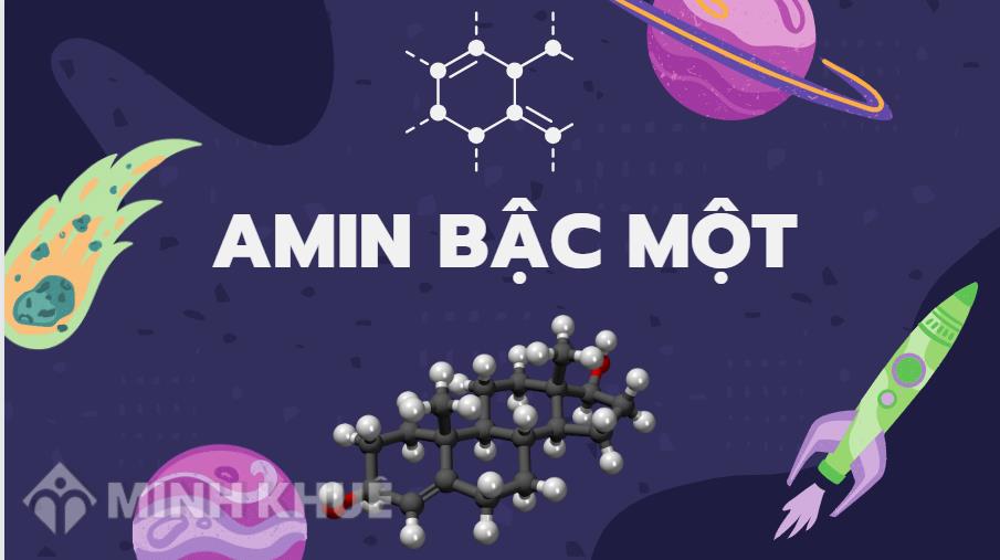 Chất nào sau đây thuộc loại amin bậc một?