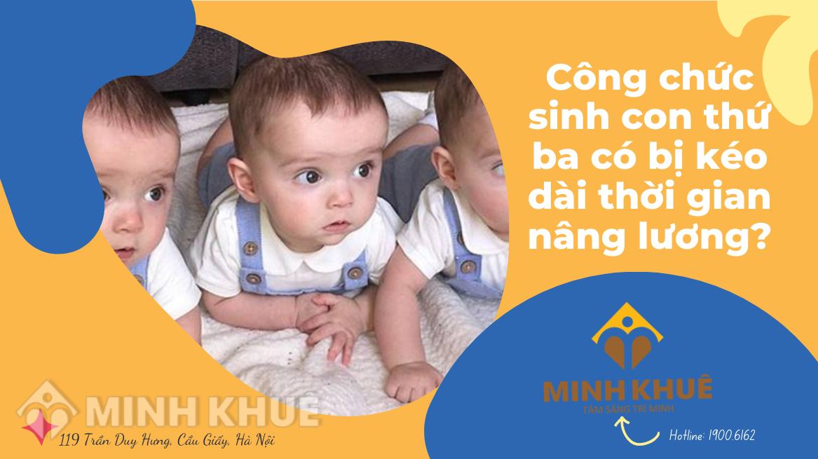 Công chức sinh con thứ ba có bị kéo dài thời gian nâng lương?