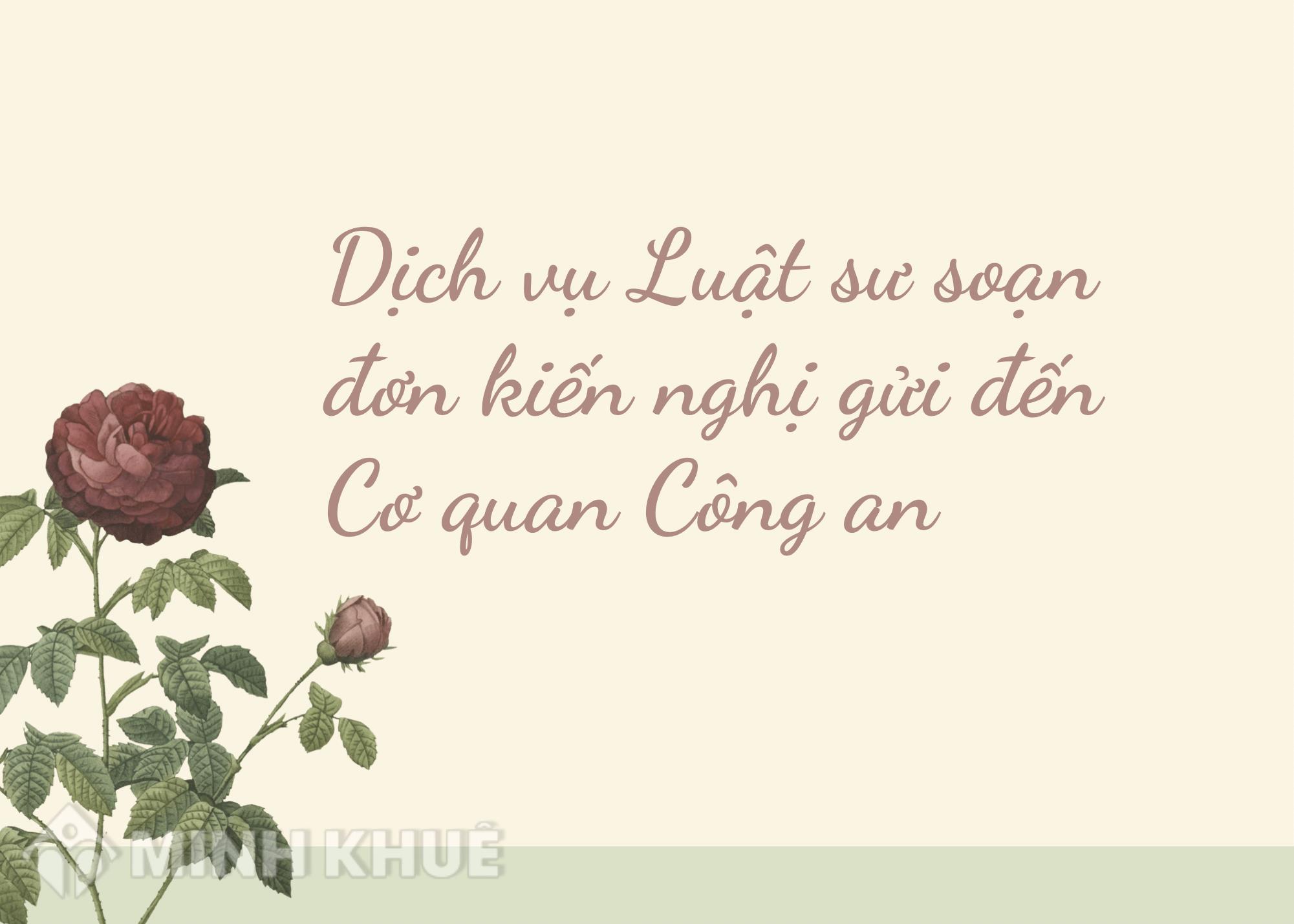 Dịch vụ Luật sư soạn đơn kiến nghị gửi đến Cơ quan Công an