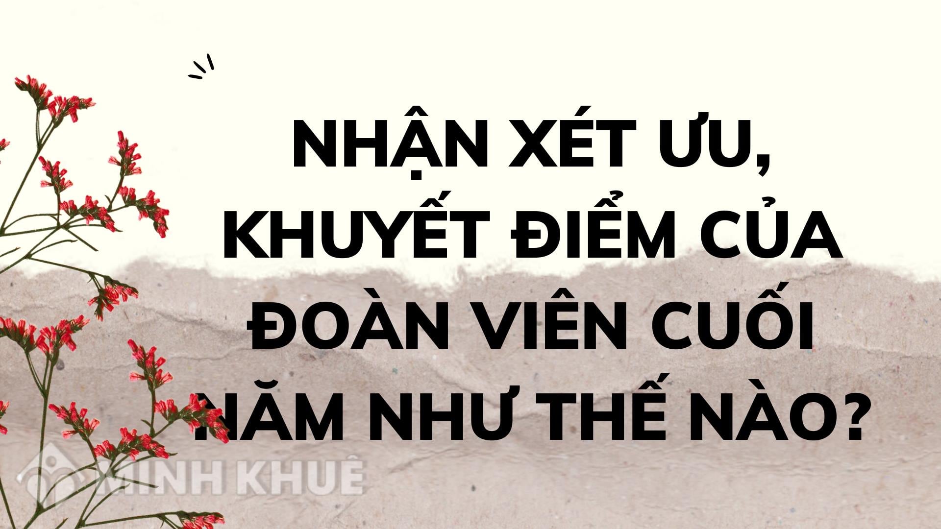 Hướng dẫn cách viết nhận xét sổ đoàn chính xác và hiệu quả