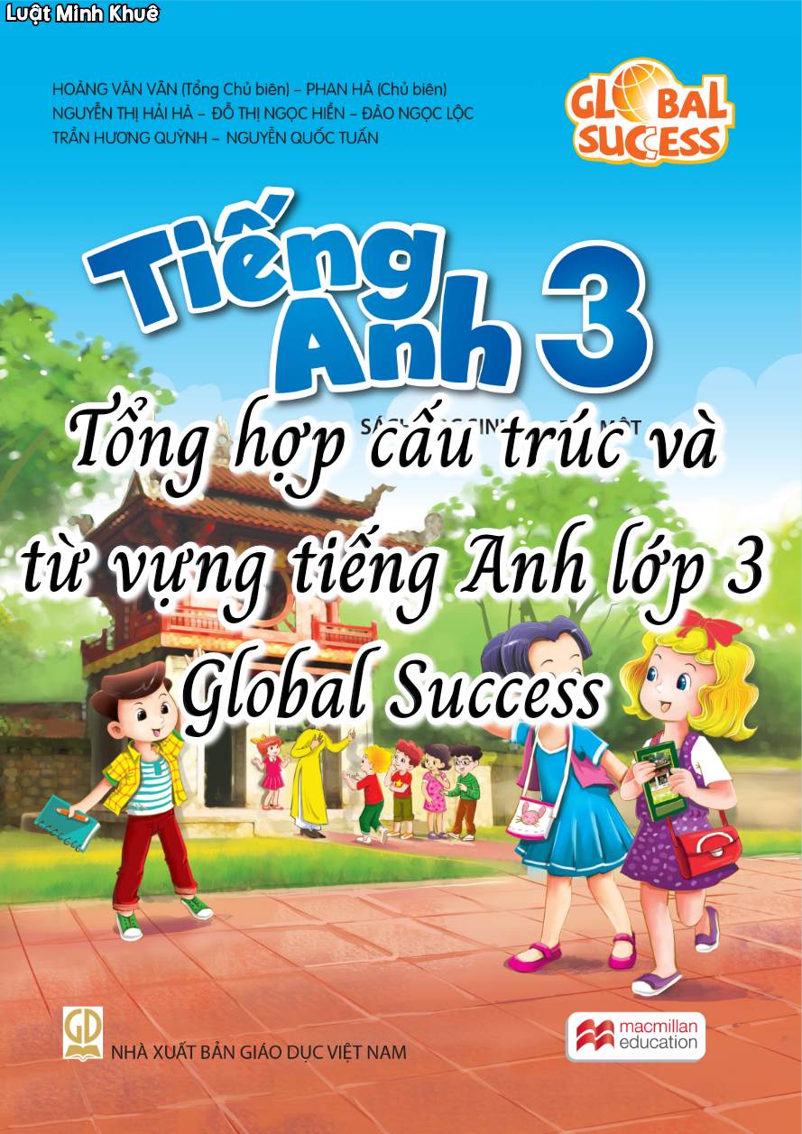 Tổng hợp cấu trúc và từ vựng tiếng Anh lớp 3 Global Success
