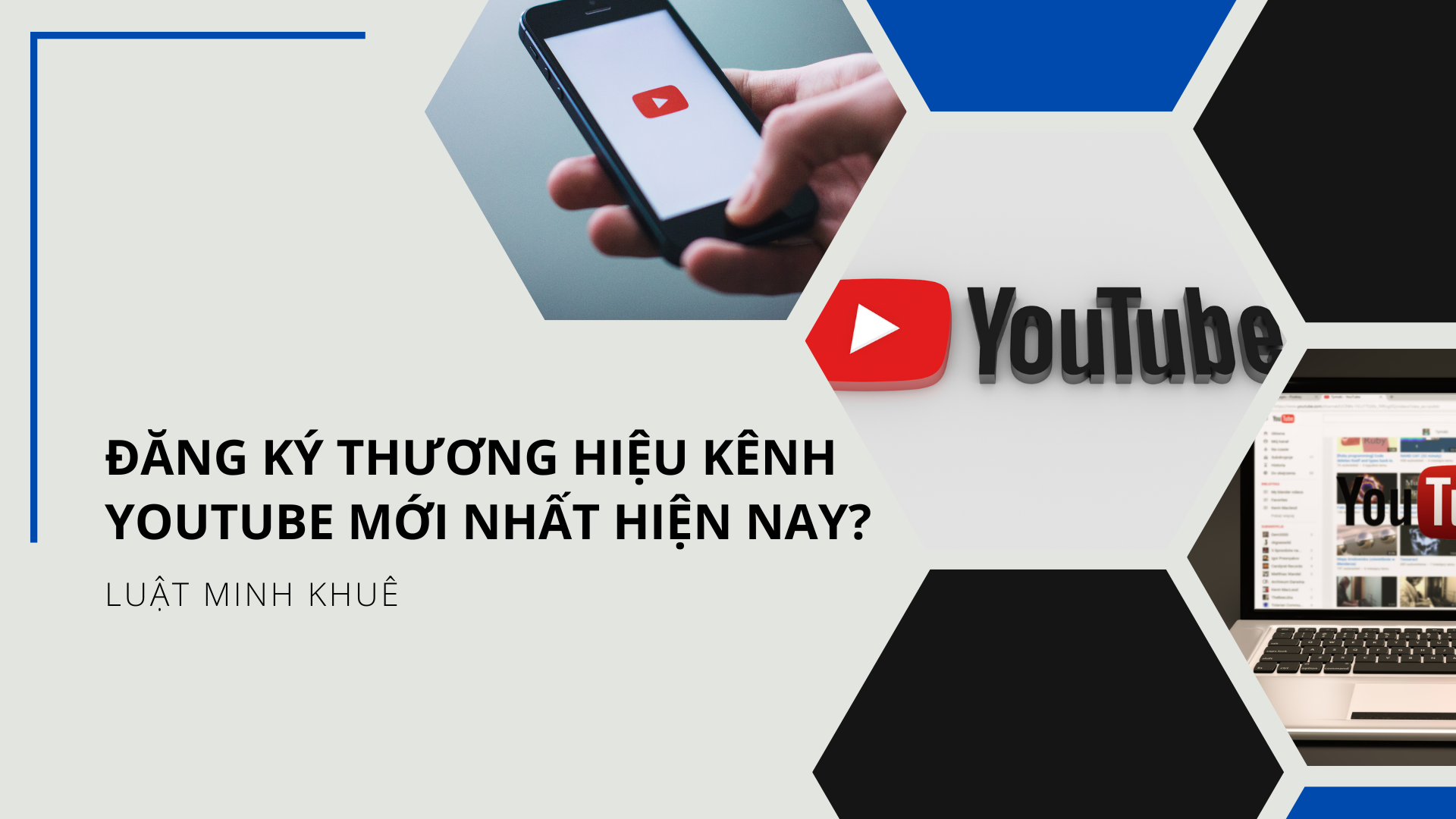 Đăng Ký Thương Hiệu Kênh Youtube Mới Nhất hiện nay?