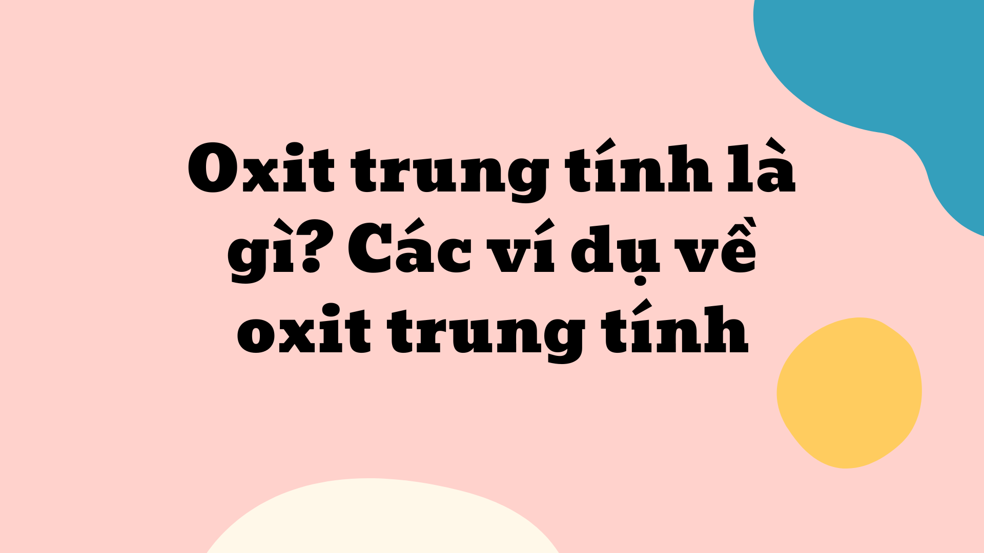 Các ví dụ về oxit trong cuộc sống thường ngày