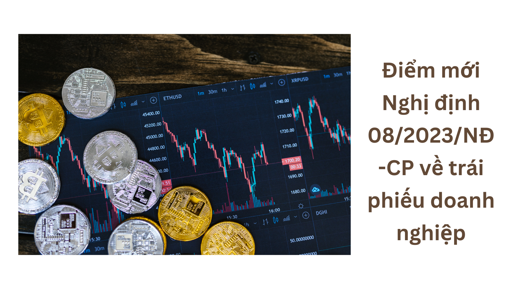 Điểm mới về trái phiếu doanh nghiệp theo Nghị định 08/2023/NĐ-CP