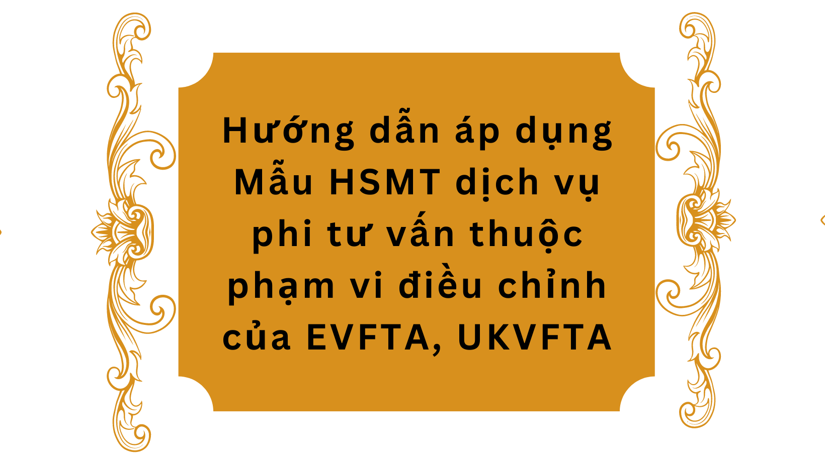 Hướng dẫn áp dụng Mẫu HSMT dịch vụ phi tư vấn thuộc phạm vi điều chỉnh ...