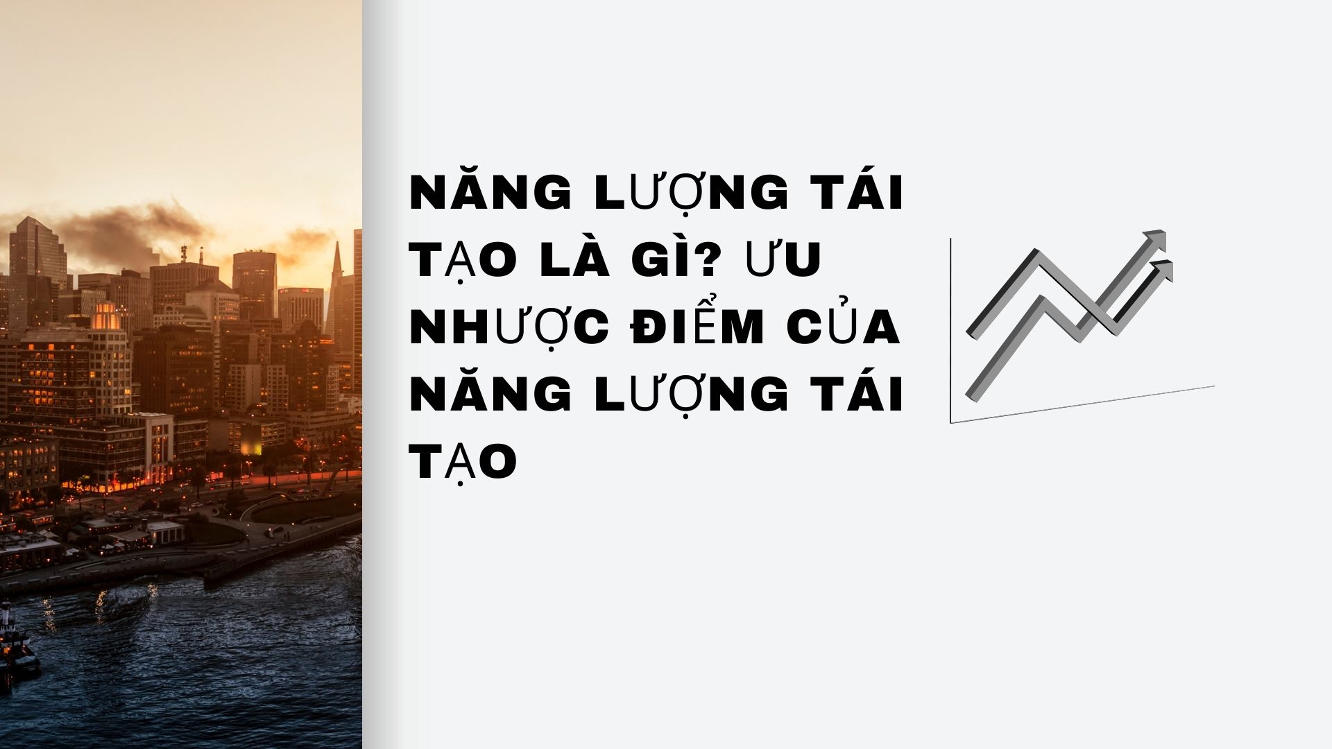 Tìm Hiểu Năng Lượng Tái Tạo Là Gì - Khám Phá Tương Lai Xanh Của Nhân Loại
