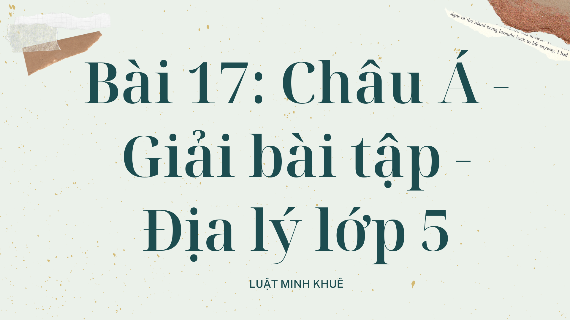 Bài 17: Châu Á - Giải bài tập - Địa lý lớp 5