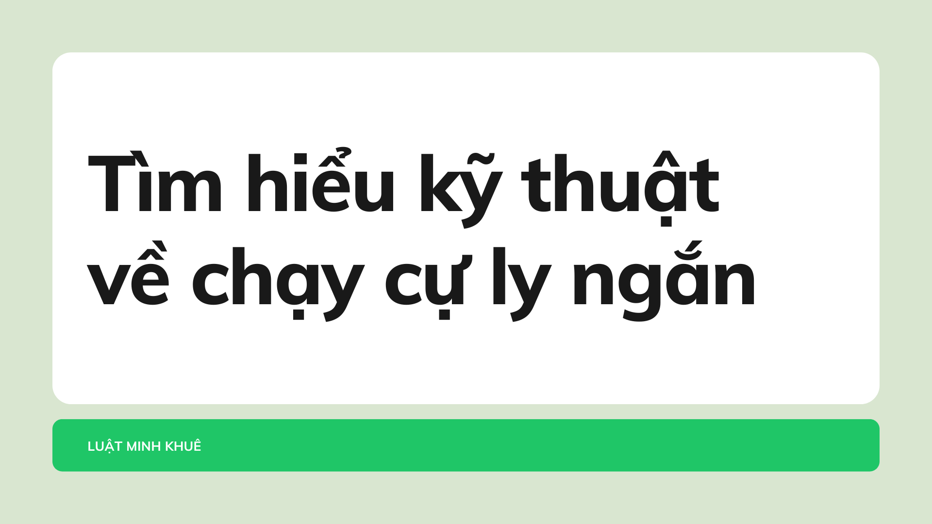 Tìm hiểu kỹ thuật về chạy cự ly ngắn