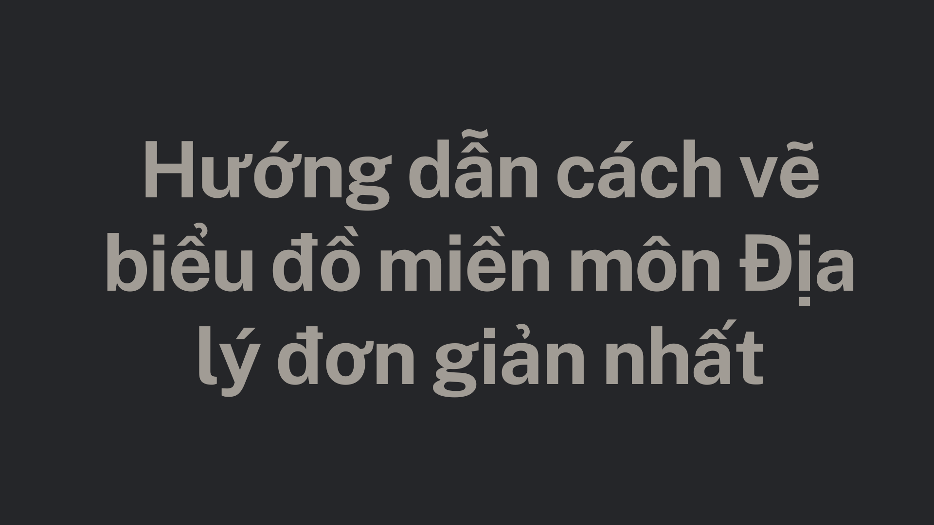 Hướng dẫn cách vẽ biểu đồ miền môn Địa lý đơn giản nhất