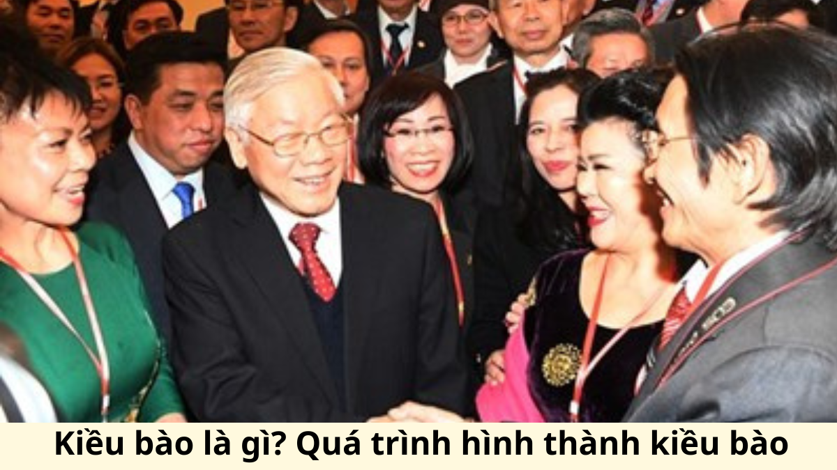 Kiều bào là gì? Quá trình hình thành kiều bào